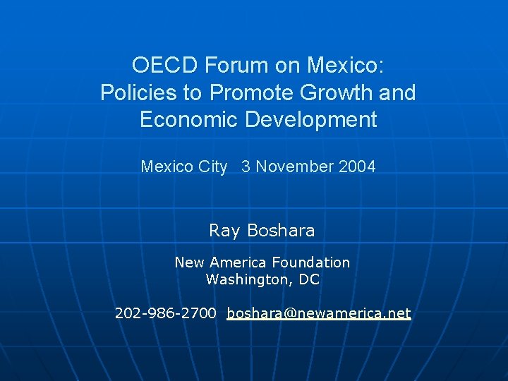 OECD Forum on Mexico Policies to Promote Growth