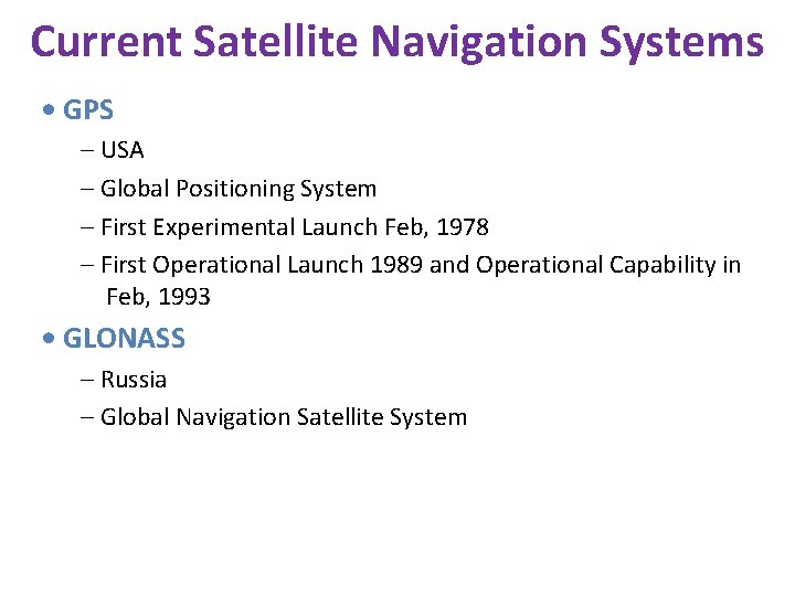 Introduction to GPS Fundamental Problem How to know