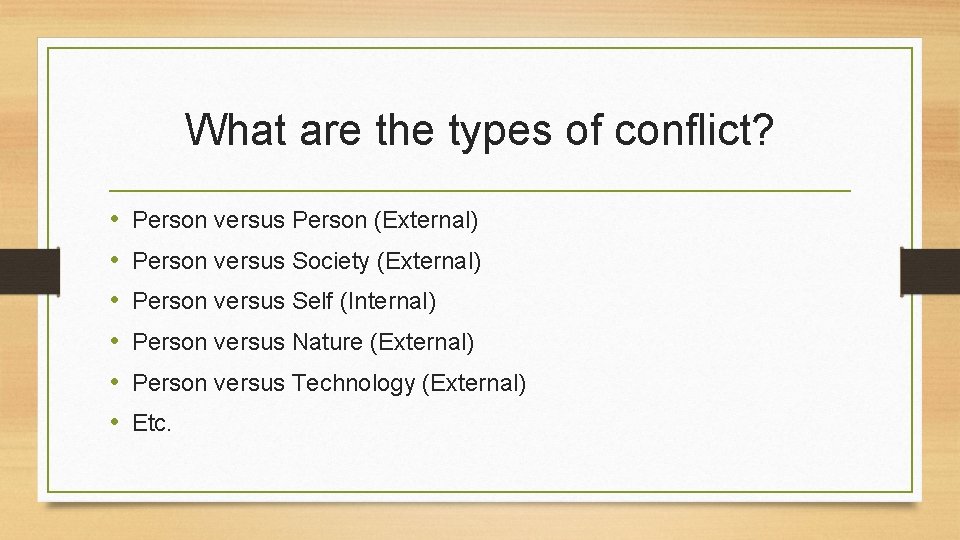 Conflict English 1202 What is conflict A conflict