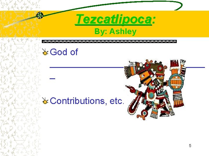 Aztec Mythology Compiled by Leo Timothy Eric Cory