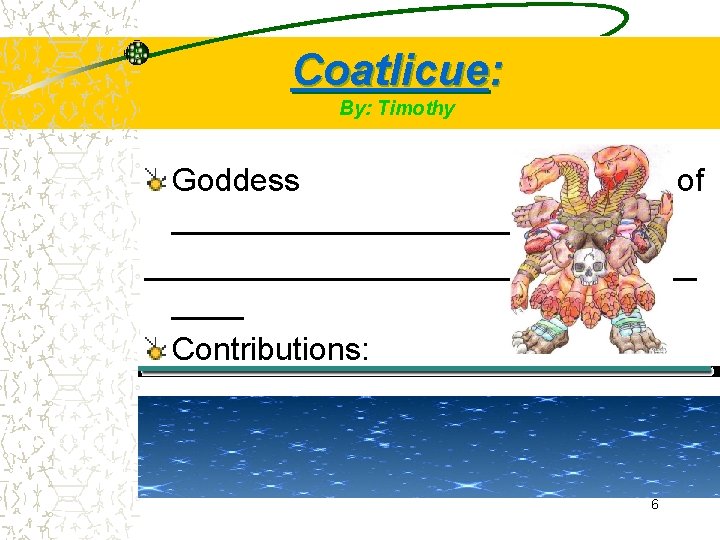 Aztec Mythology Compiled by Leo Timothy Eric Cory