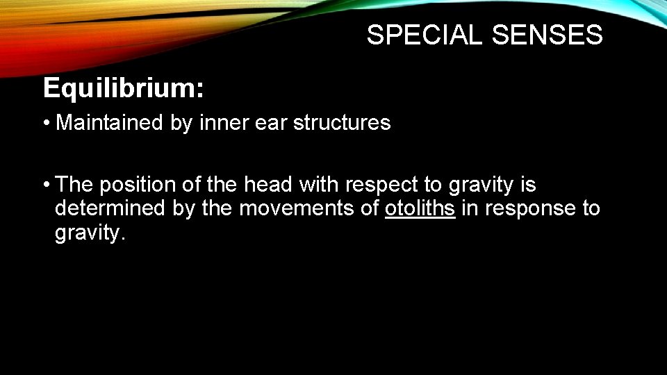 NERVOUS SYSTEM III SENSES INTRODUCTION General Senses are