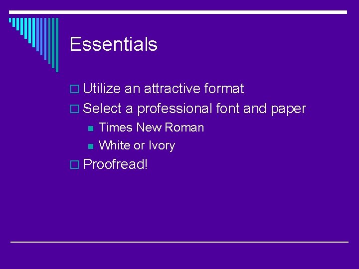 Creating Your Curriculum Vitae Purpose of the CV