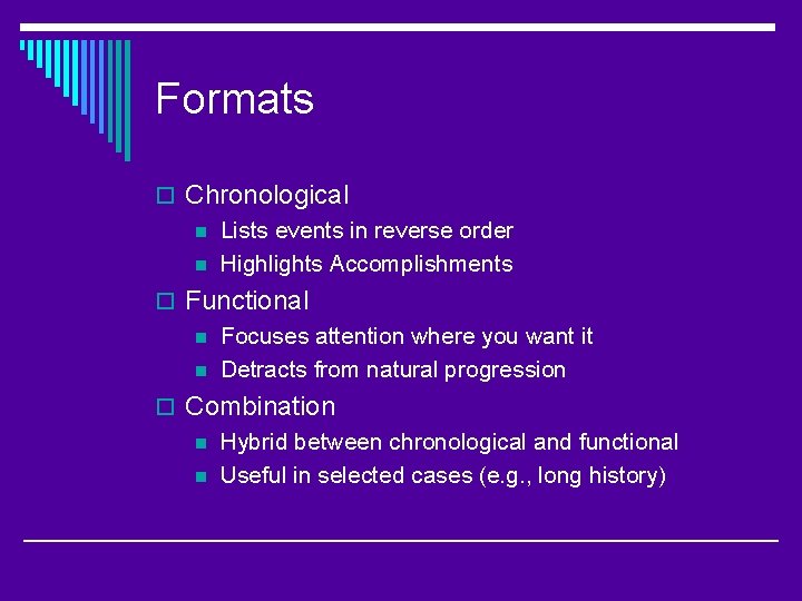 Creating Your Curriculum Vitae Purpose of the CV