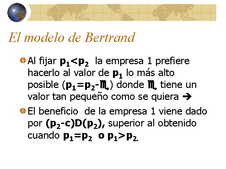 TEMA 3 Modelos de Oligopolio Modelos de empresa