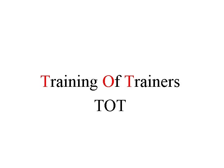 Training Of Trainers TOT Coachs introduction PHD candidate