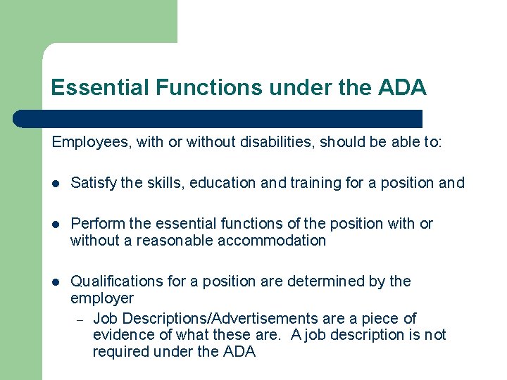 The ADA and Employing People with Disabilities Cindy