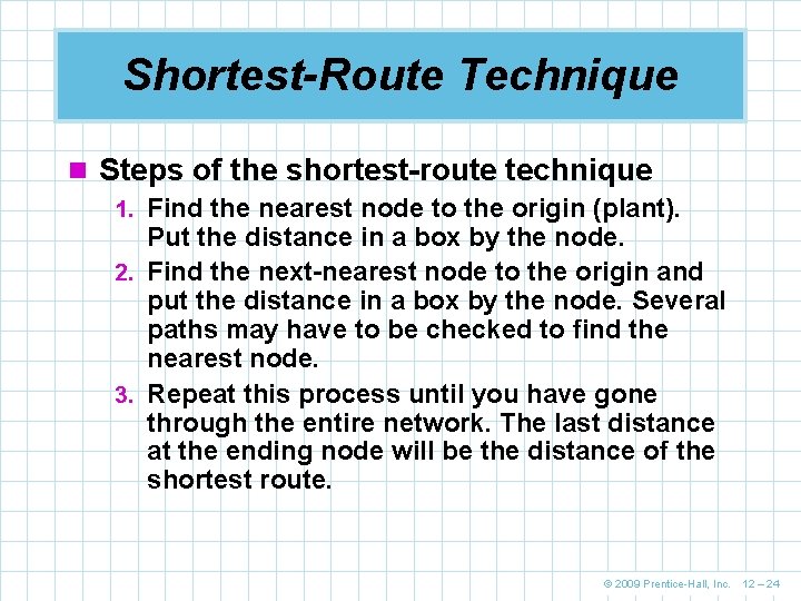 Chapter 12 Network Models To accompany Quantitative Analysis