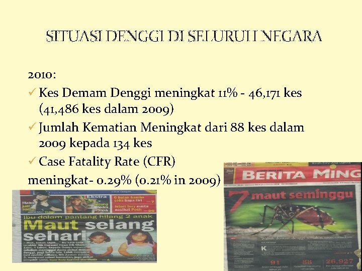 CEGAH DENGGI KITA MAMPU MELAKUKANNYA Masyarakat perlu tahu