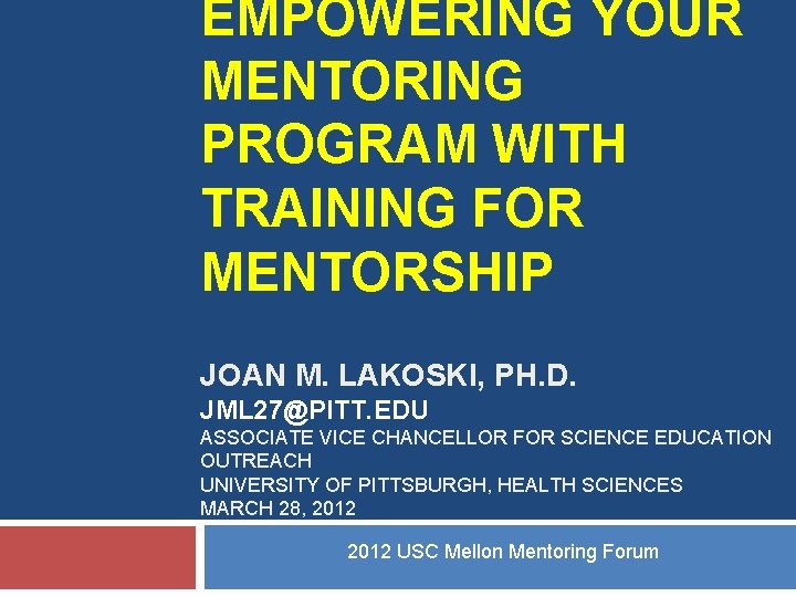 EMPOWERING YOUR MENTORING PROGRAM WITH TRAINING FOR MENTORSHIP