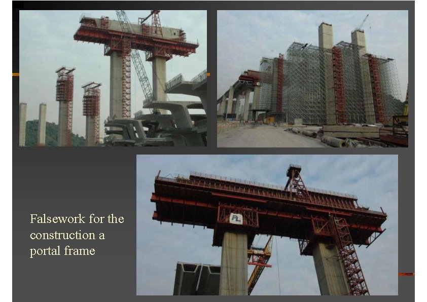 Construction of Bridges Information prepared by Raymond Wong