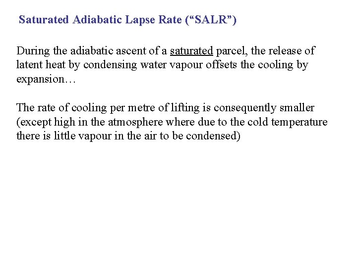 Lecture 12 Atmospheric moisture Ch 5 Achieving saturation
