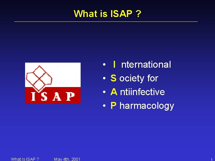What is ISAP What is ISAP May 4