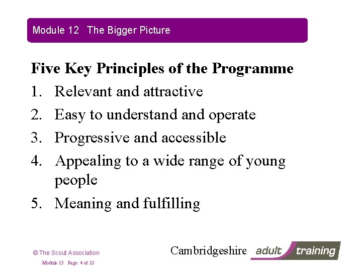 Module 12 Providing a Balanced Programme The Scout