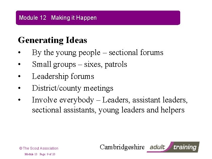 Module 12 Providing a Balanced Programme The Scout