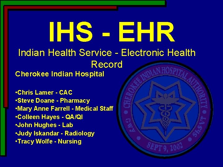IHS EHR Indian Health Service Electronic Health Record