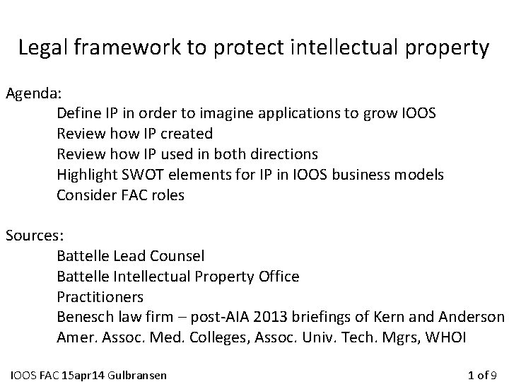 Legal framework to protect intellectual property Agenda Define