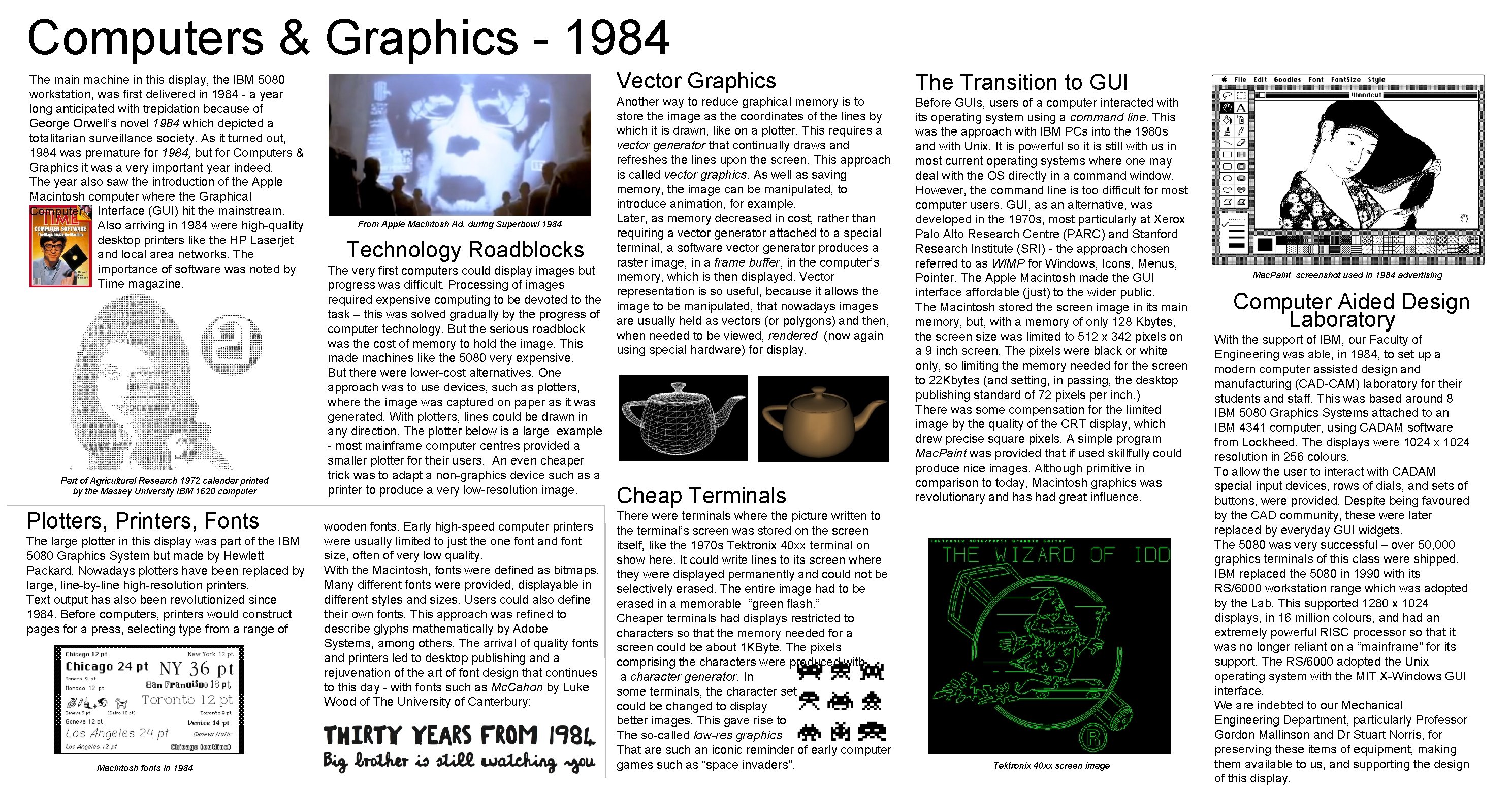 Computers Graphics 1984 The main machine in this