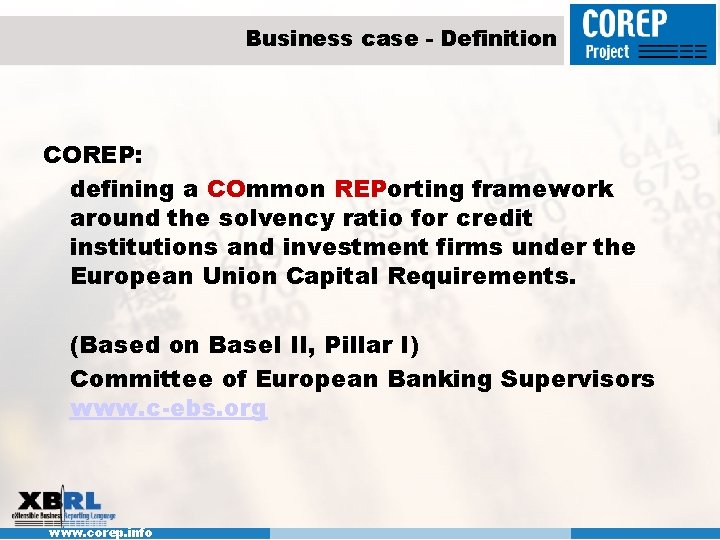 Building an XBRL Basel II solution in Europe