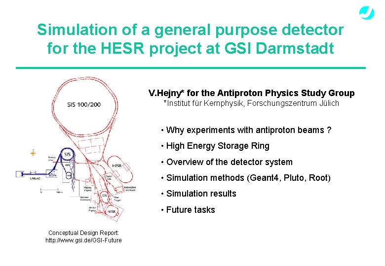 Simulation of a general purpose detector for the
