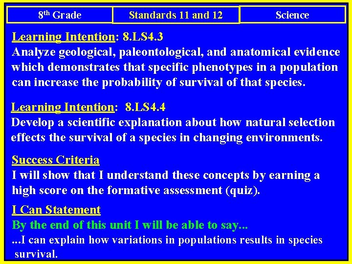 8 th Grade Standards 11 and 12 Science