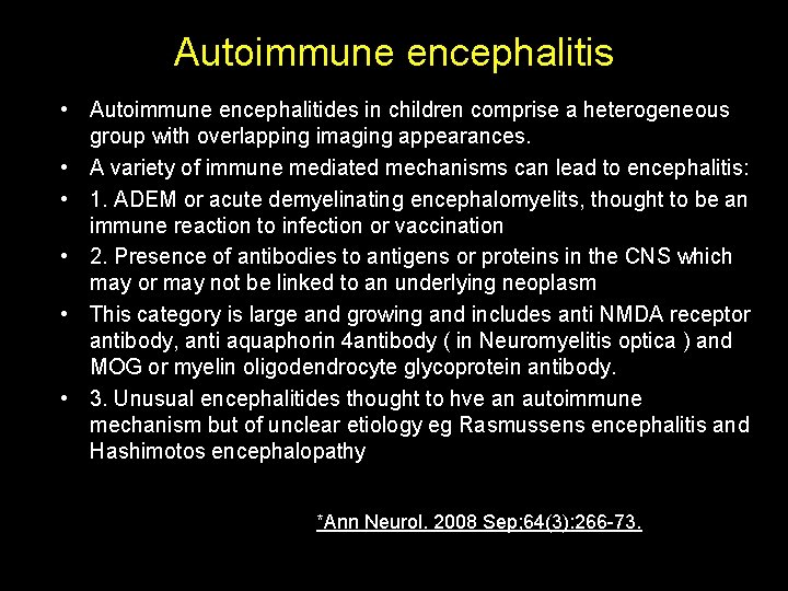 MR imaging of encephalitis in children infectious noninfectious