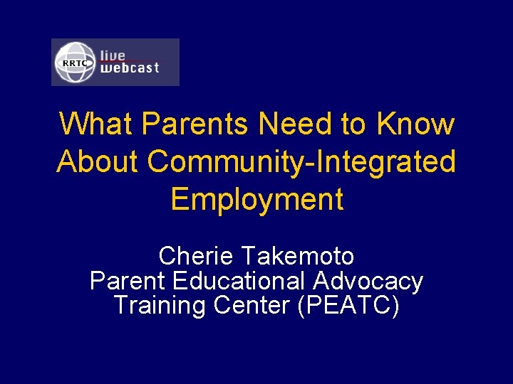 VCURRTC Webcast What Parents Need to Know About