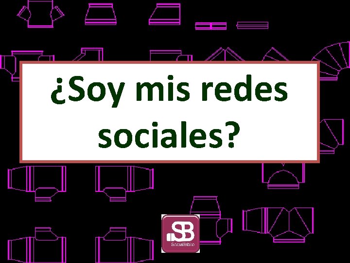 Aprovechando las conexiones Las redes sociales como experiencia