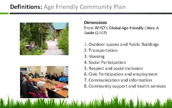 Project outline Beginning an Age Friendly Community Plan