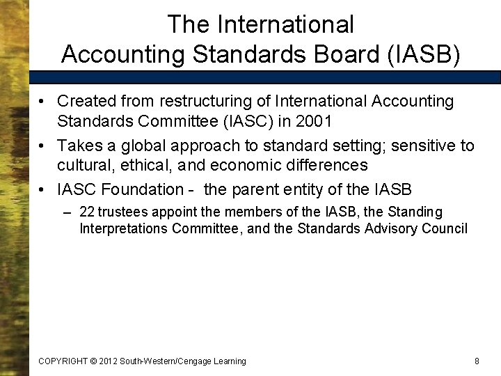 The International Environment FISCHER TAYLOR CHENG Learning Objectives