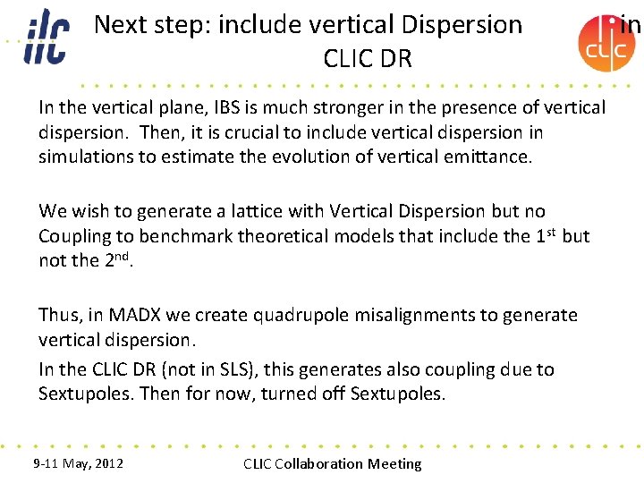 IntraBeam Scattering and Electron Cloud for the Damping
