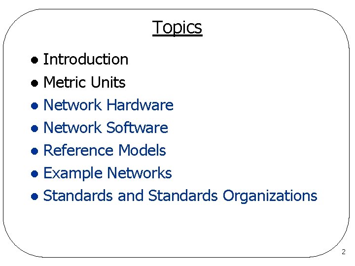 CS 313 Introduction to Computer Networking Telecommunication Introduction