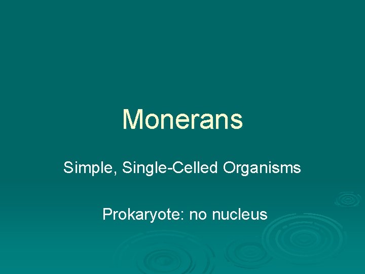 Microorganisms What is micro What is an organism