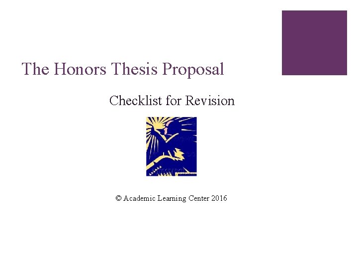 The Honors Thesis Proposal Checklist for Revision Academic