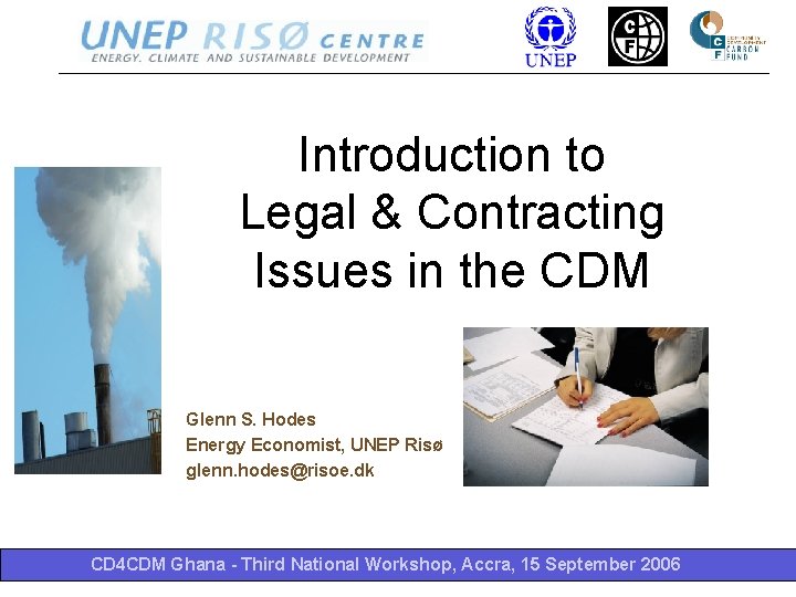 Introduction to Legal Contracting Issues in the CDM