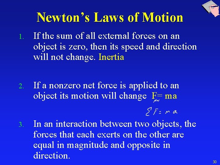 Newtons Laws of Motion 1 If the sum