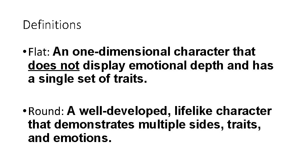 Character Types Elements of Fiction Objectives Content Objectives