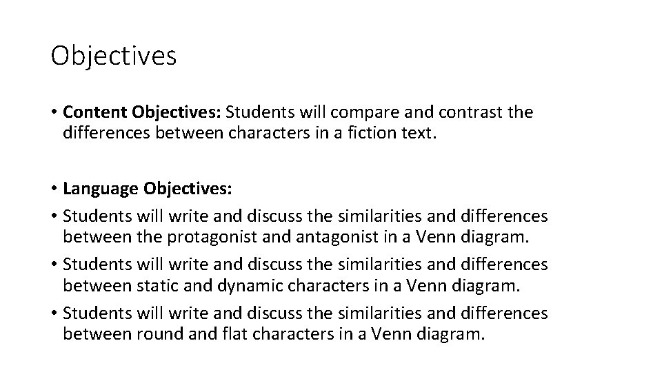 Character Types Elements of Fiction Objectives Content Objectives