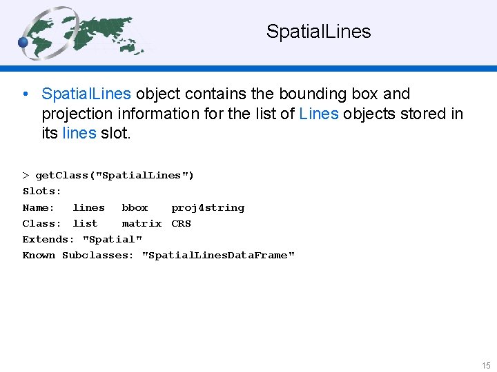 GIS in the Sciences ERTH 4750 38031 Interfacing