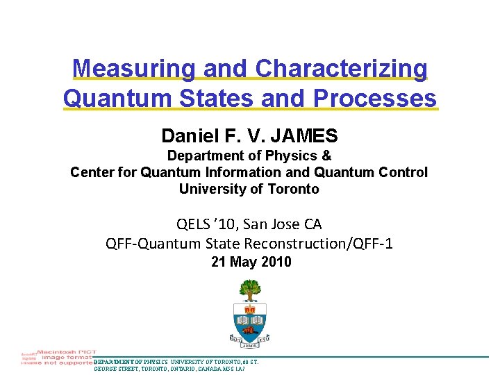 Measuring and Characterizing Quantum States and Processes Daniel
