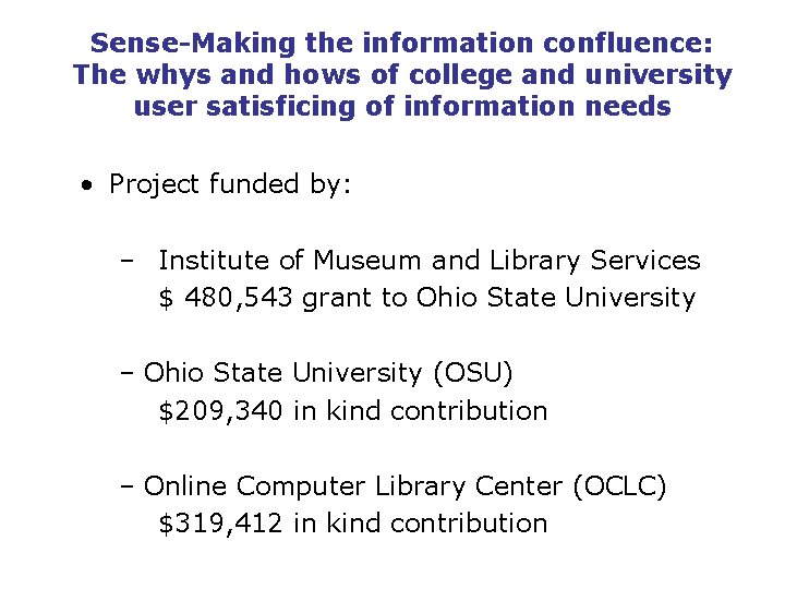 Meeting the Information Needs of College and University