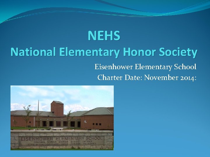 NEHS National Elementary Honor Society Eisenhower Elementary School