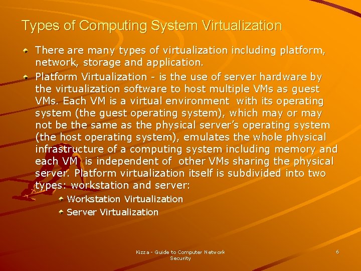 Chapter 22 Virtualization Security Guide to Computer Network