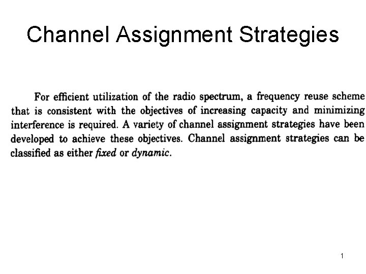 Channel Assignment Strategies 1 2 3 Handoff Handover