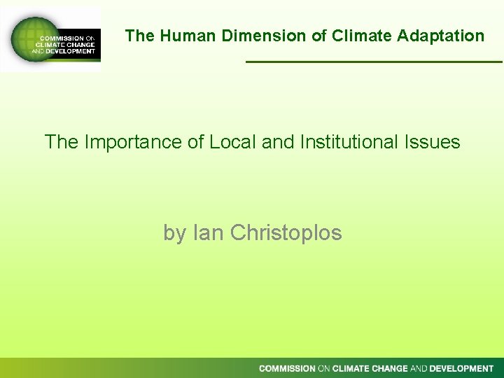 The Human Dimension of Climate Adaptation The Importance