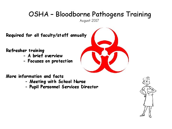 OSHA Bloodborne Pathogens Training August 2017 Required for