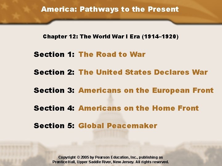 America Pathways to the Present Chapter 12 The