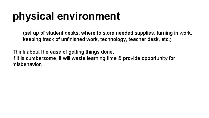 Classroom Management by Abbey Walker What is good