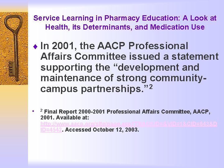 Service Learning in Pharmacy Education A Look at