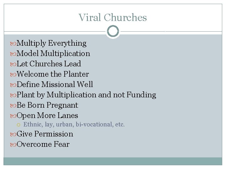 Church Planting Leadership Fellowship BEYOND ADDITION Viral Churches